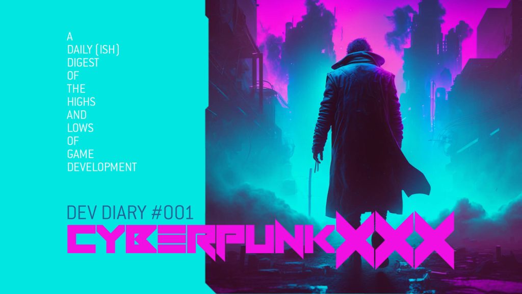 DEV DIARY #001 ::. – CyberpunkXXX – The Adult Video Game